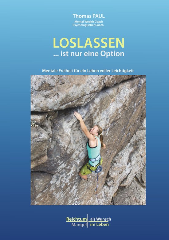 Reichtum als Wunsch - Mangel im Leben 1 - Loslassen ... ist nur eine ...