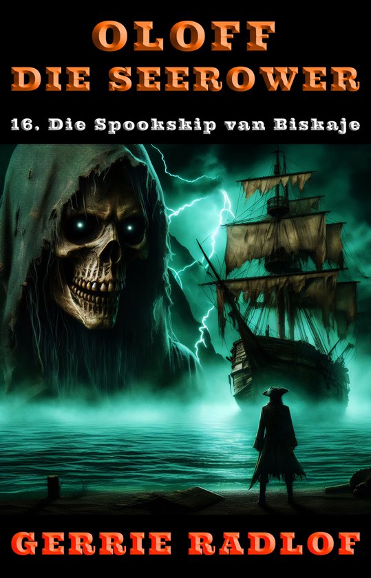 Oloff die Seerower 16 - Die Spookskip van Biskaje (ebook), Radlof ...
