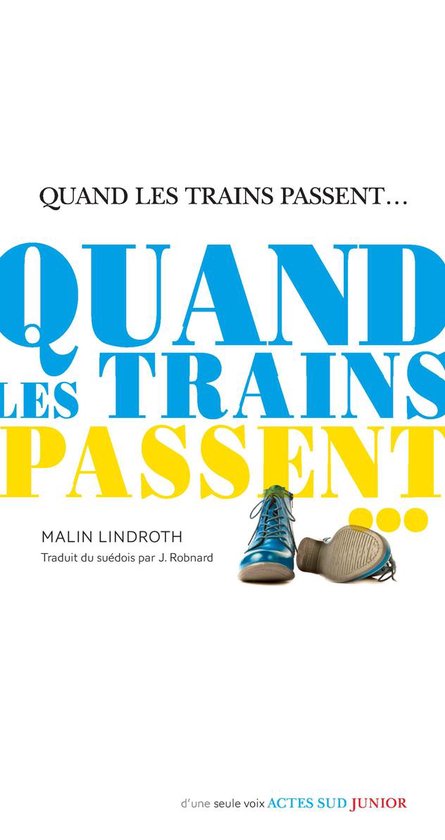 Quand les trains passent... (ebook), Malin Lindroth | 9782330137939 ...