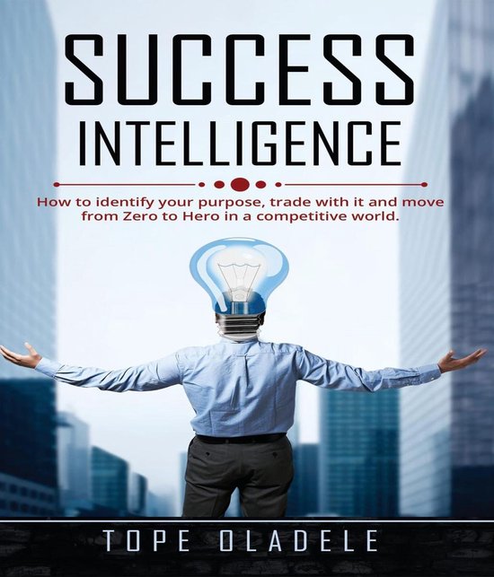 Success Intelligence (ebook), Tope Oladele | 9785080577468 | Boeken | bol