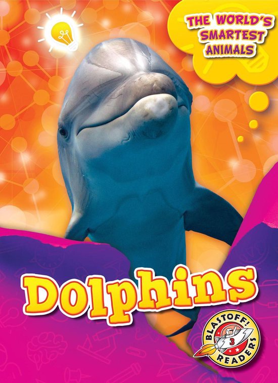 The World's Smartest Animals - Dolphins (ebook), Joanne Mattern ...