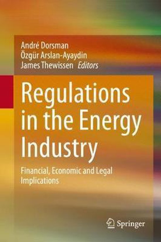 Regulations in the Energy Industry | 9783030322953 | Boeken | bol.com