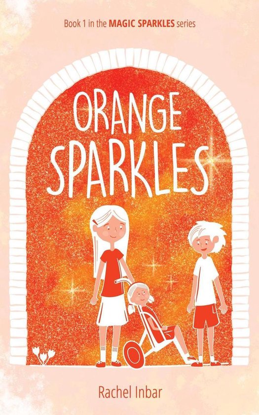 Magic Sparkles 1 - Orange Sparkles - Book 1 in the Magic Sparkles ...