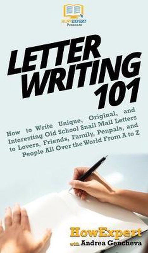 Letter Writing 101 | 9781950864669 | Howexpert | Boeken | bol.com