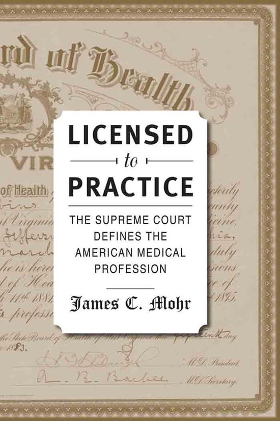 Licensed to Practice (ebook), James Mohr | 9781421411439 | Boeken | bol.com