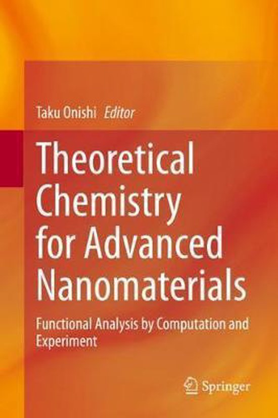 Theoretical Chemistry for Advanced Nanomaterials | 9789811500053 | Boeken | bol.com