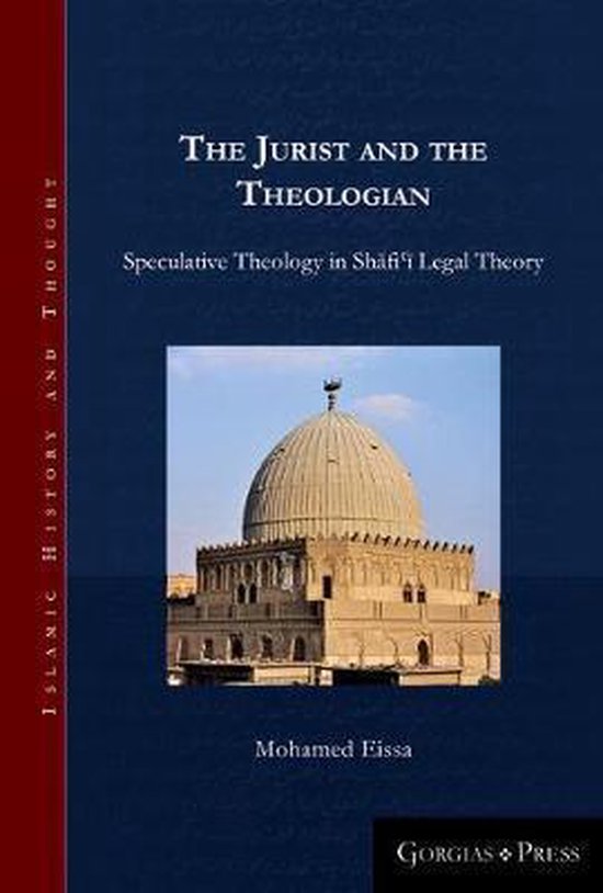 Islamic History and Thought-The Jurist and the Theologian, Mohamed ...