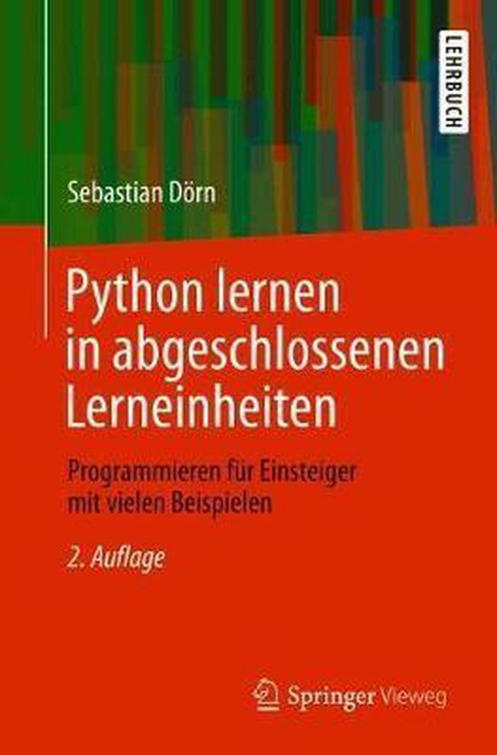 Python lernen in abgeschlossenen Lerneinheiten | 9783658289751 ...