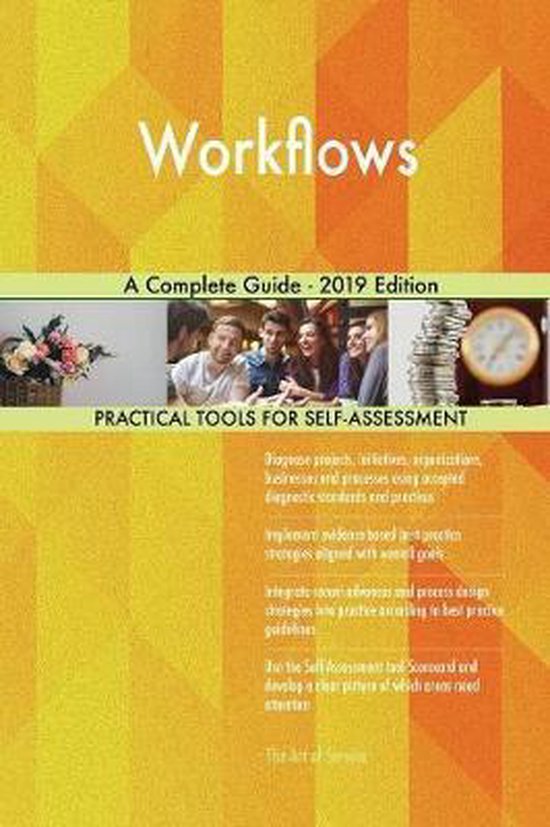 Workflows A Complete Guide - 2019 Edition | 9780655832492 | Gerardus Blokdyk | Boeken | bol