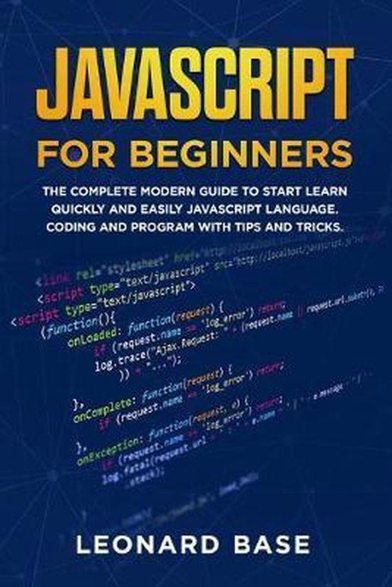 Javascript For Beginners | 9781693419706 | Leonard Base | Boeken | bol.com