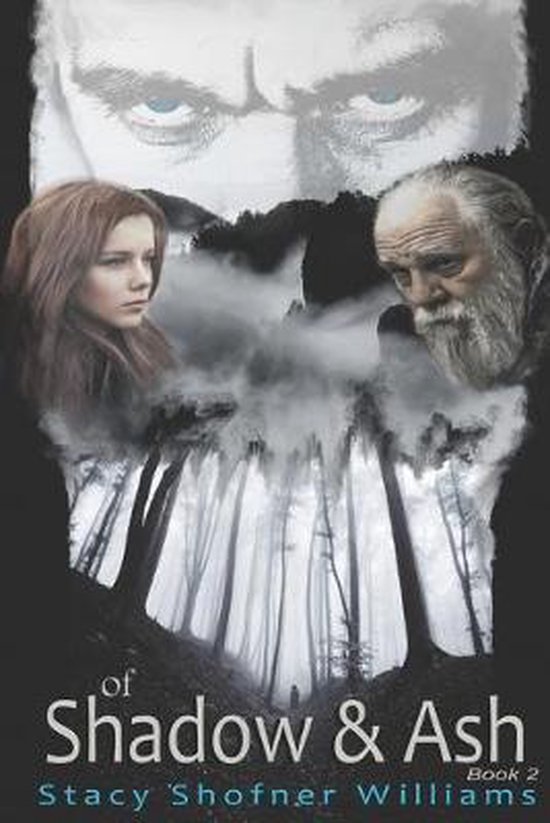 Of Shadow and Ash- Of Shadow and Ash, Stacy Shofner Williams ...