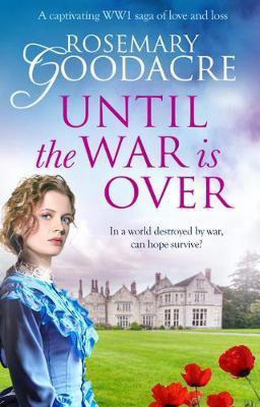 Until the War is Over, Rosemary Goodacre | 9781800321601 | Boeken | bol.com