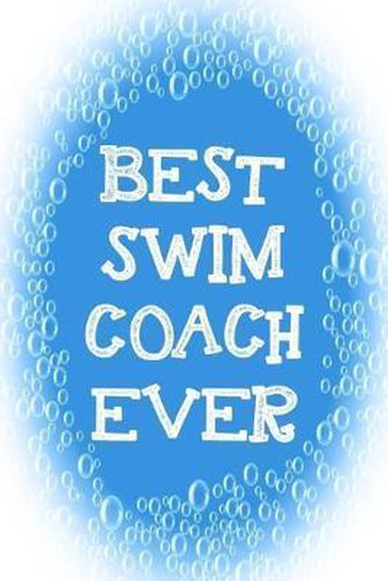Best Swim Coach Ever, Deep Senses Designs | 9781692859671 | Boeken ...