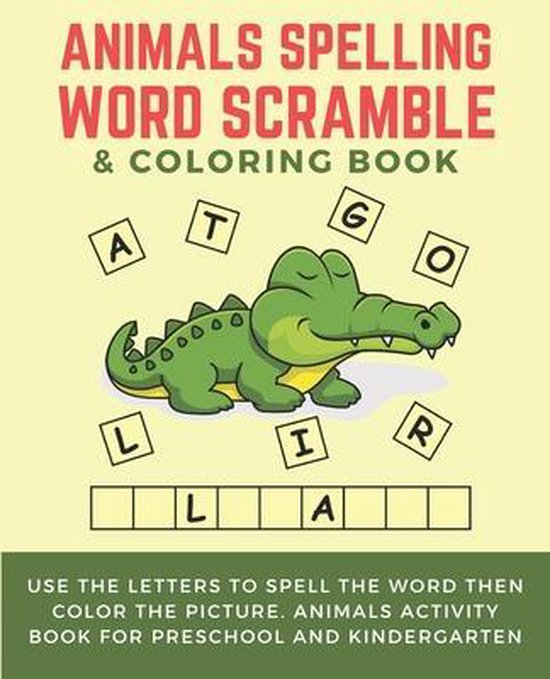 Animals Spelling Word Scramble and Coloring Book, Menna M Mohsen ...