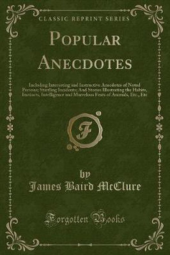 Popular Anecdotes, James Baird Mcclure | 9780259388265 | Boeken | bol.com