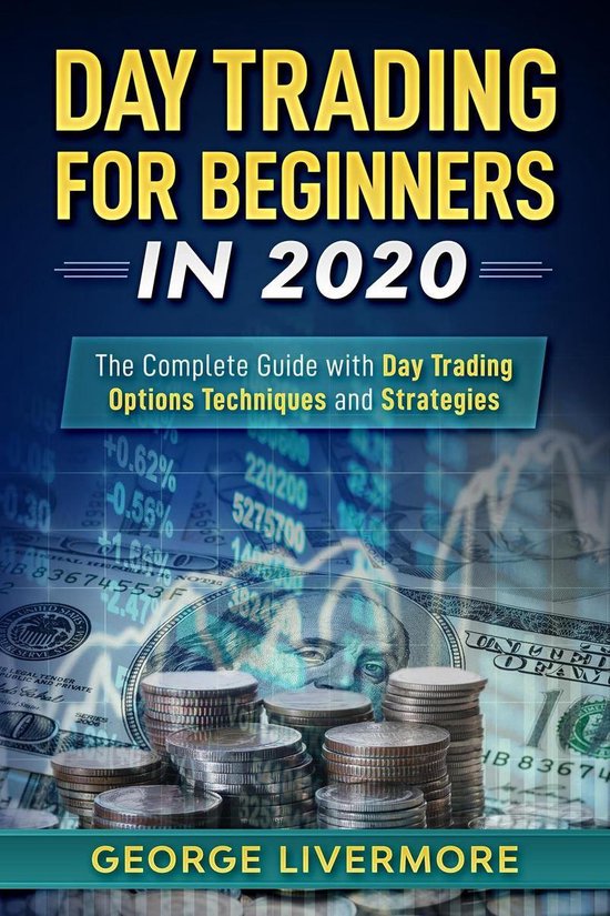 Day Trading For Beginners Guide 1 - Day Trading for Beginners in 2020 ...