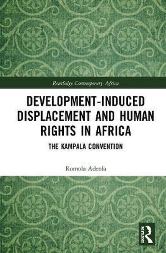 Routledge Contemporary Africa- Development-induced Displacement and ...