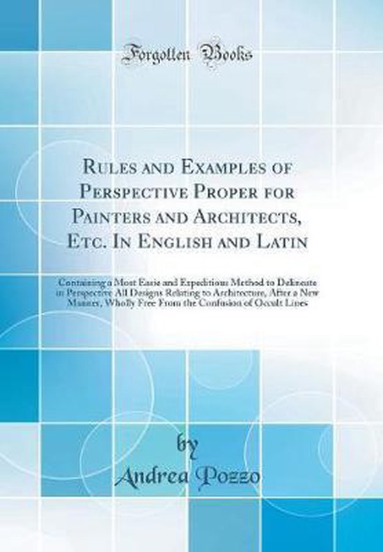 Rules and Examples of Perspective Proper for Painters and Architects ...