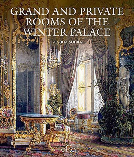 Grand and Private Rooms of the Winter Palace, tatyana sonina ...