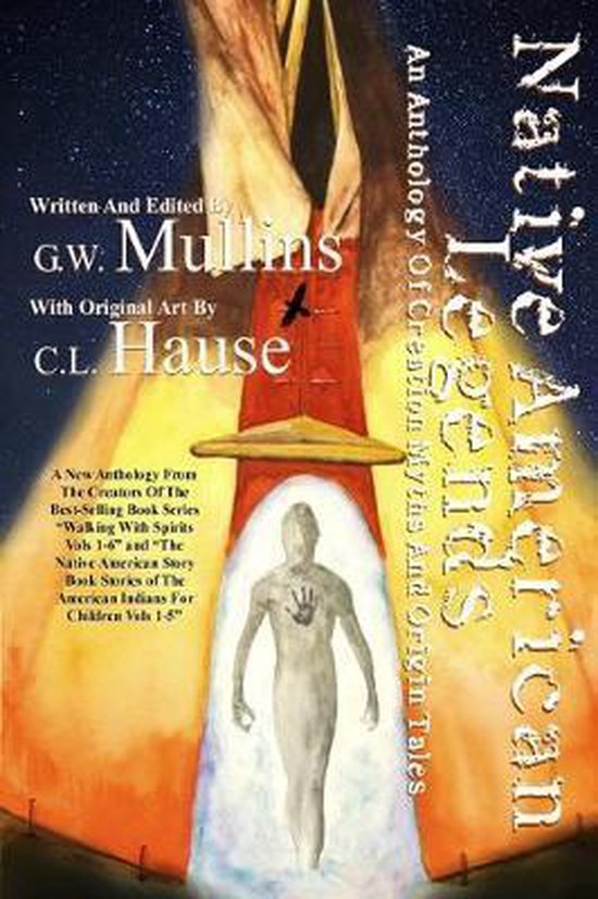 Native American Legends- Native American Legends An Anthology of ...