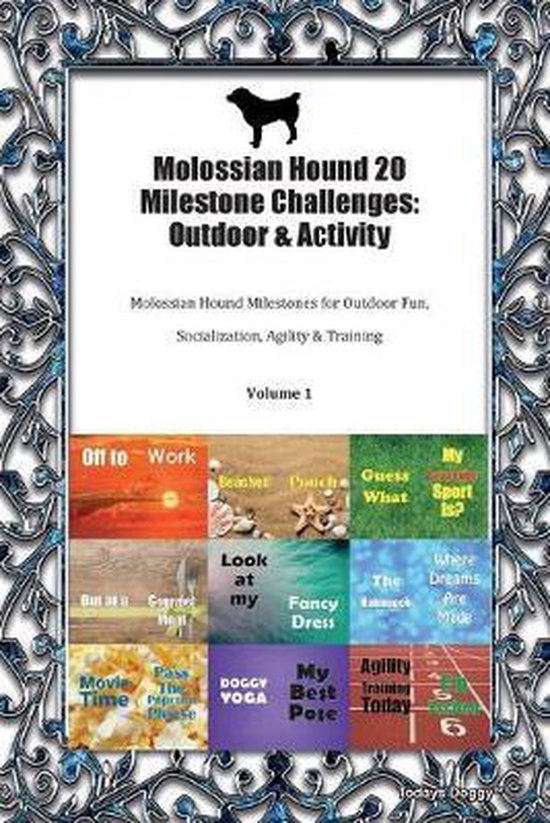 Molossian Hound 20 Milestone Challenges, Doggy, Todays | 9781395453329 ...