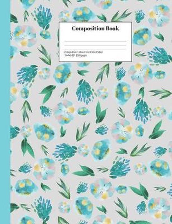 Composition Book College-Ruled Blue Floral Pastel Pattern: Cheerful ...