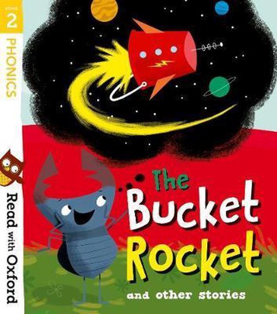 Read with Oxford: Stage 2: The Bucket Rocket and Other Stories ...