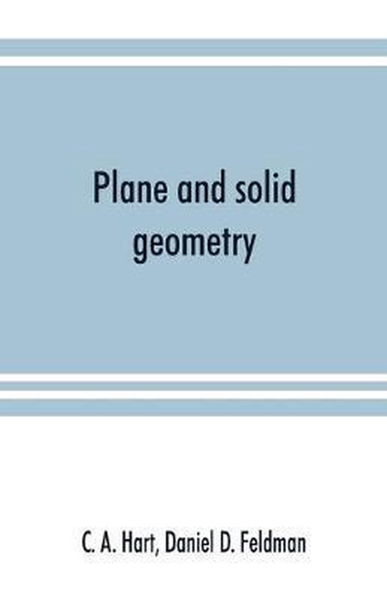 Plane and solid geometry | 9789353891695 | C A Hart | Boeken | bol.com