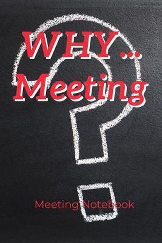 Why...Meeting | 9781689765480 | Janelle Morgan | Boeken | bol.com
