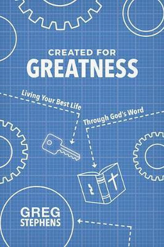 Created for Greatness | 9781643439587 | Greg Stephens | Boeken | bol.com
