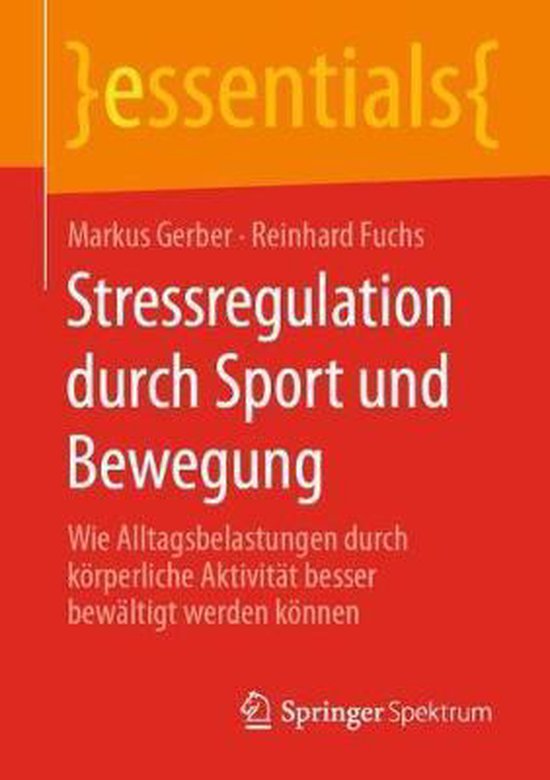 Stressregulation durch Sport und Bewegung, Markus Gerber | 9783658296797 | Boeken | bol.com