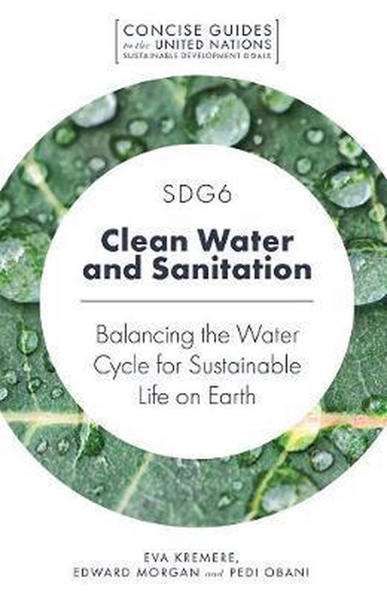SDG6 - Clean Water and Sanitation, Eva Kremere | 9781789731064 | Boeken | bol.com