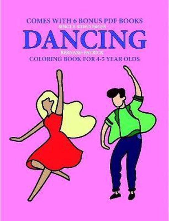 Coloring Books For 4 5 Year Olds Dancing Bernard Patrick 