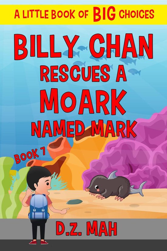 Billy the Chimera Hunter 7 - Billy Chan Rescues a Moark Named Mark (ebook), D.Z. Mah... | bol.com