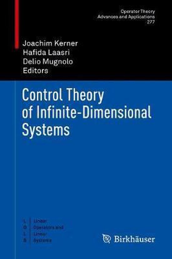 Control Theory of Infinite-Dimensional Systems | 9783030358976 | Boeken | bol.com