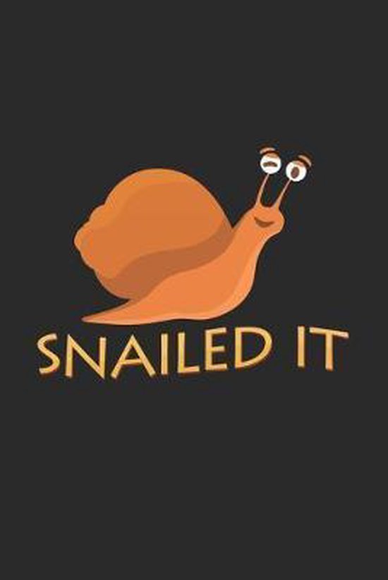 snailed it, Snail Notebooks | 9781689244367 | Boeken | bol.com