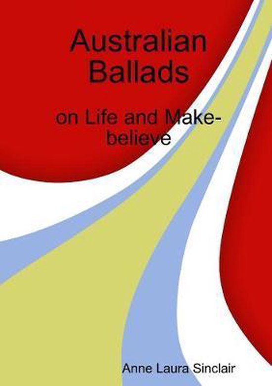 Australian Ballads, Anne Laura Sinclair | 9780244815240 | Boeken | bol.com