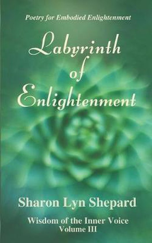 Wisdom of the Inner Voice- Labyrinth of Enlightenment, Wisdom of the ...