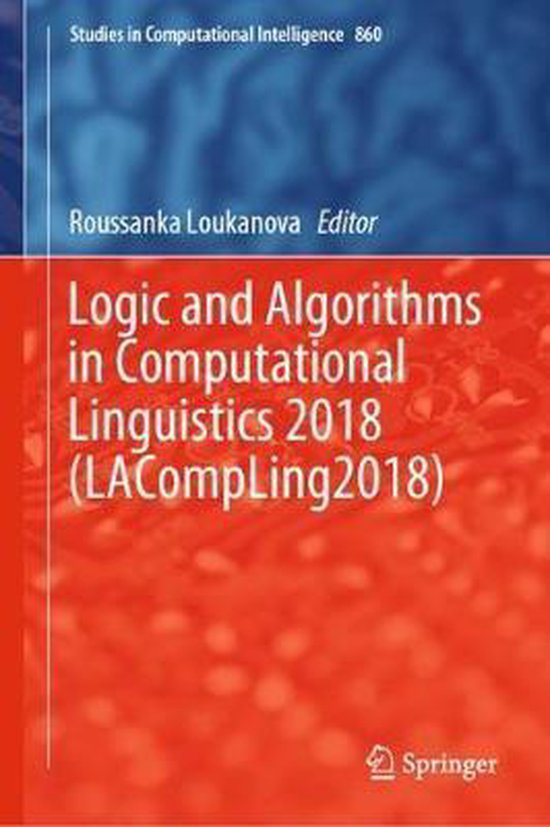 Logic and Algorithms in Computational Linguistics 2018 LACompLing2018 ...