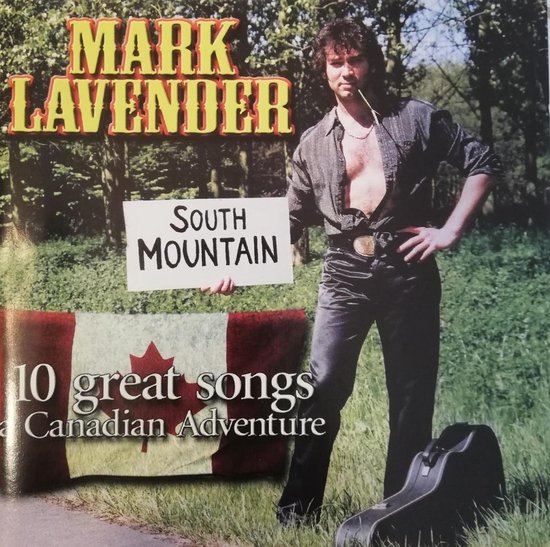Mark Lavender - 10 Great Songs a Canadian Adventure, Mark Lavender | CD ...