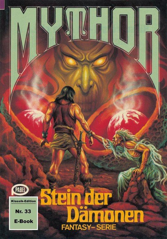 Mythor 33 - Mythor 33: Stein der Dämonen (ebook), Hubert Haensel ...