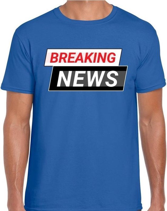 Breaking News t-shirt blauw voor heren - fun shirt / outfit XL | bol.com