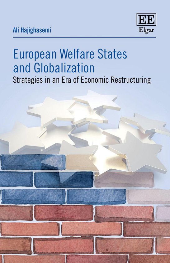 European Welfare States and Globalization (ebook), Ali Hajighasemi ...