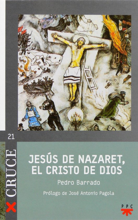 Cruce 21 - Jesús de Nazaret, el Cristo de Dios (ebook), Pedro Barrado Fernández |... | bol