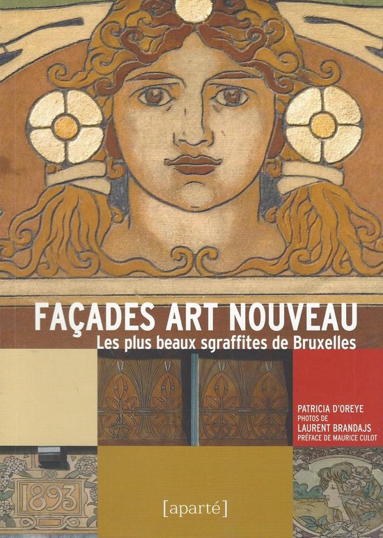FaÃ§ades art nouveau, Patricia D'Oreye | 9782930327136 | Boeken | bol.com