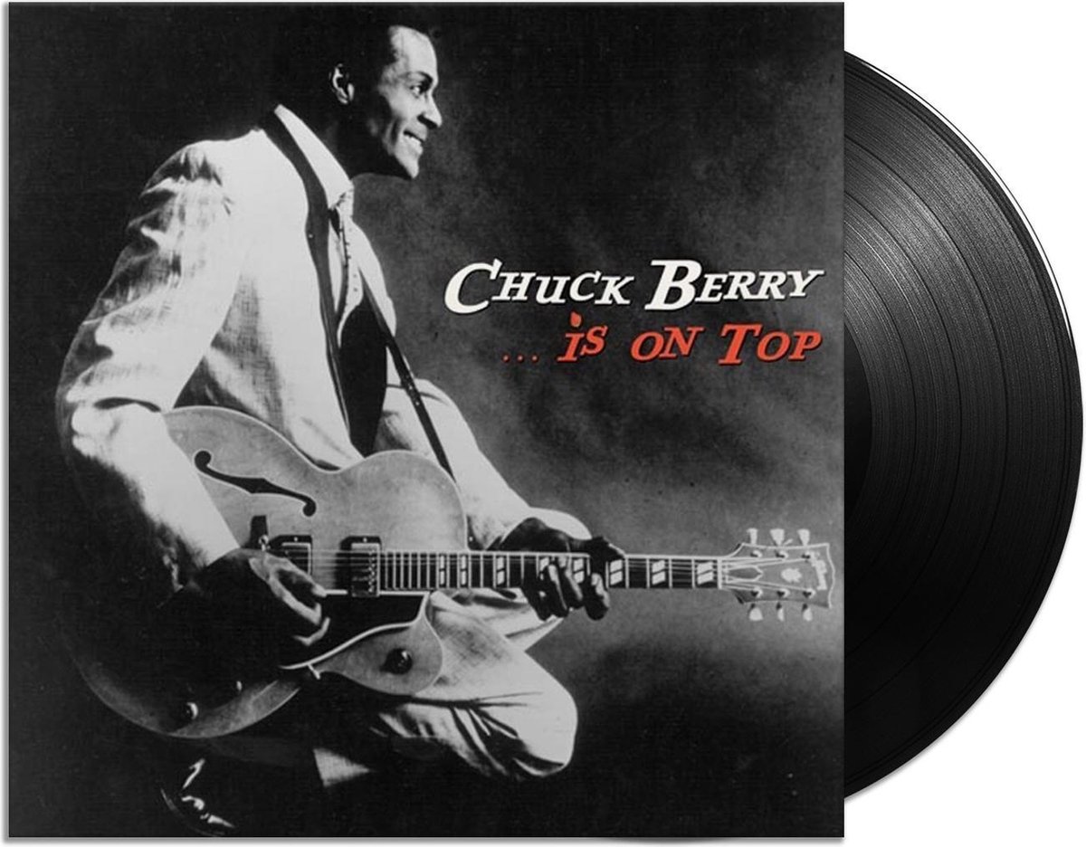 Chuck Berry Is On Top, Chuck Berry | LP (album) | Muziek | bol.com
