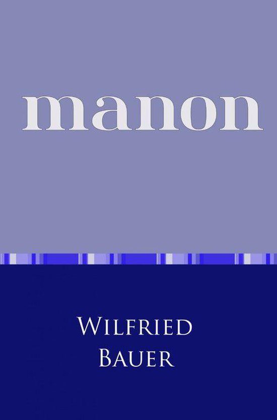 Manon (ebook), Wilfried Bauer | 9783750261242 | Boeken | bol.com