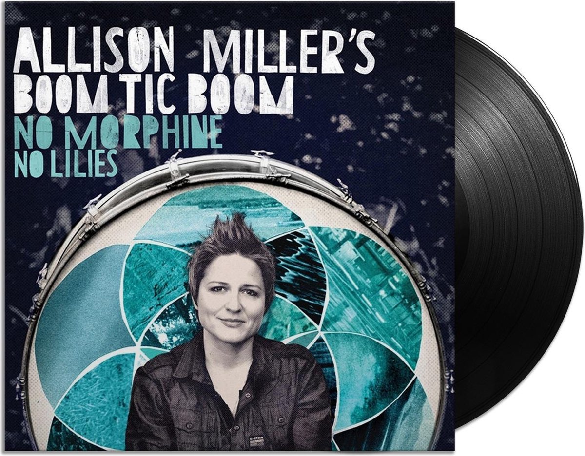 Allison Miller - No Morphine, No Lilies (LP), Allison Miller's Boom Tic ...