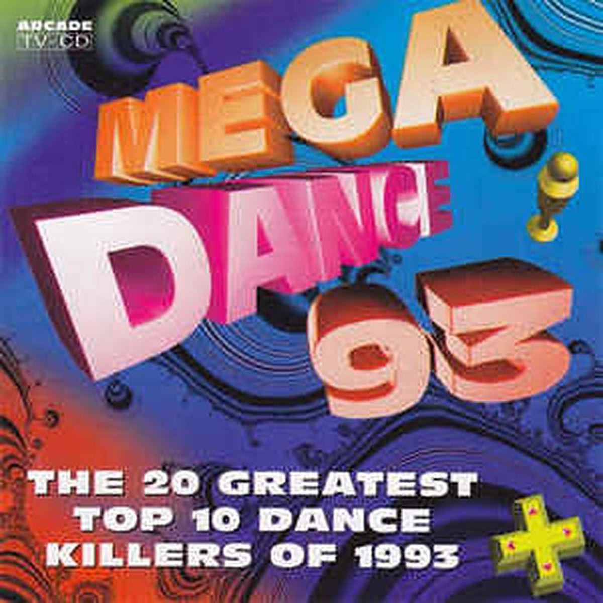 Mega Dance 93 - The 20 Greatest Top 10 Dance Killers Of 1993, Ton ...