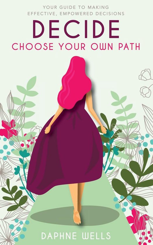 DECIDE - Choose Your Own Path (ebook), Daphne Wells | 9780473505752 ...